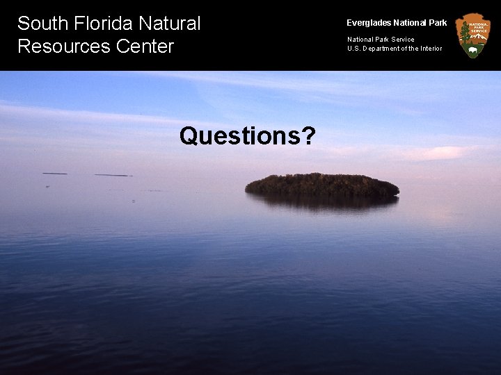 South Florida Natural Resources Center Everglades National Park