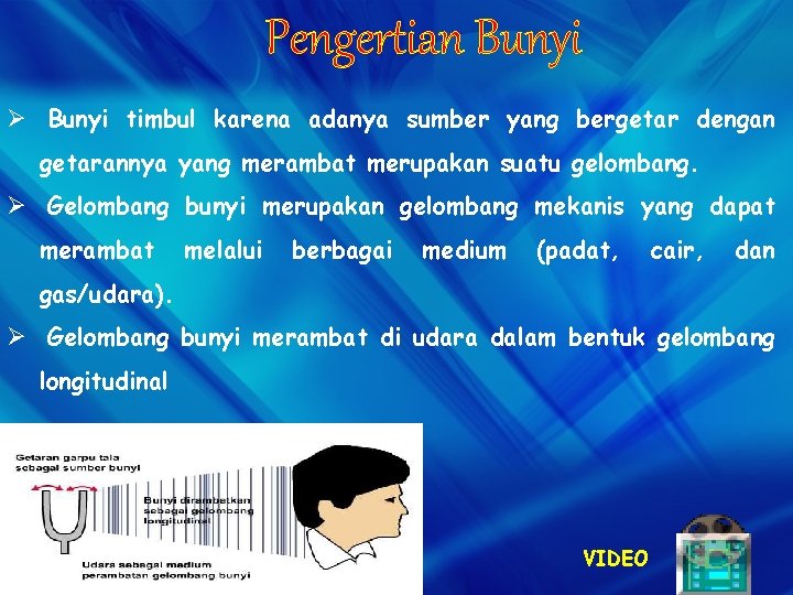 Welcome to Asyiknya belajar fisika Pengertian Bunyi Syarat