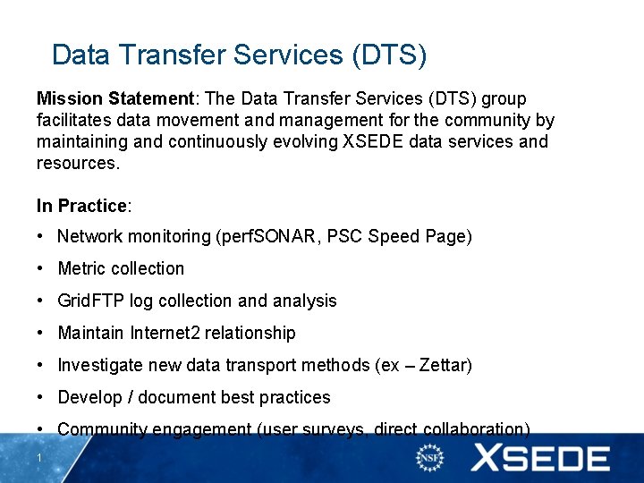 Data Transfer Services DTS Mission Statement The Data