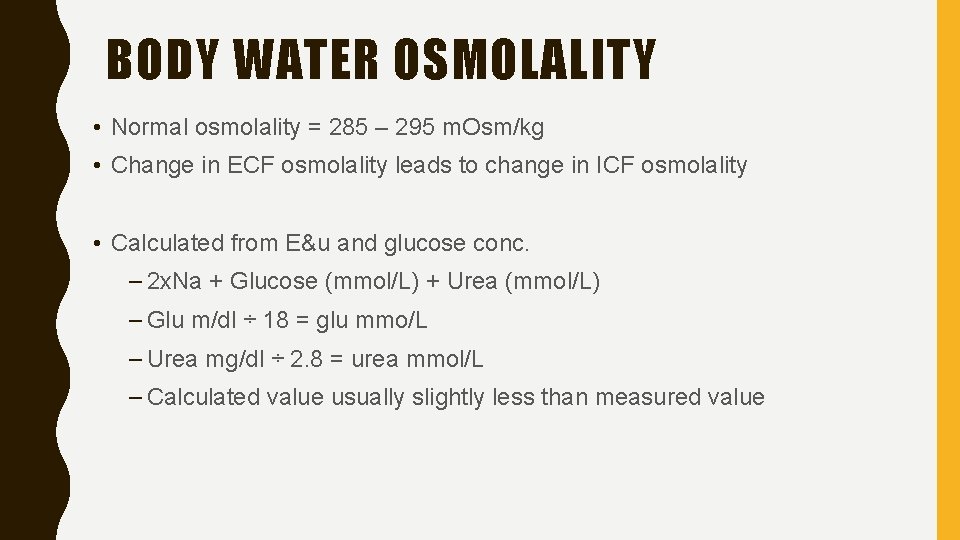 FLUID AND ELECTROLYT BASIC PHYSIOLOGY Water largest single