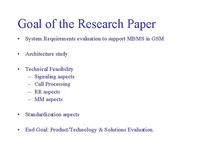 MBMS in GSM Evolution Systems A Research Paper