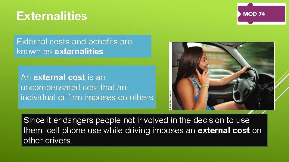 Externalities Externalities External costs and benefits are known