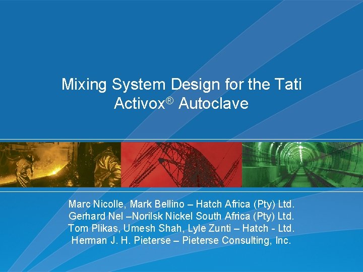 Mixing System Design for the Tati Activox Autoclave