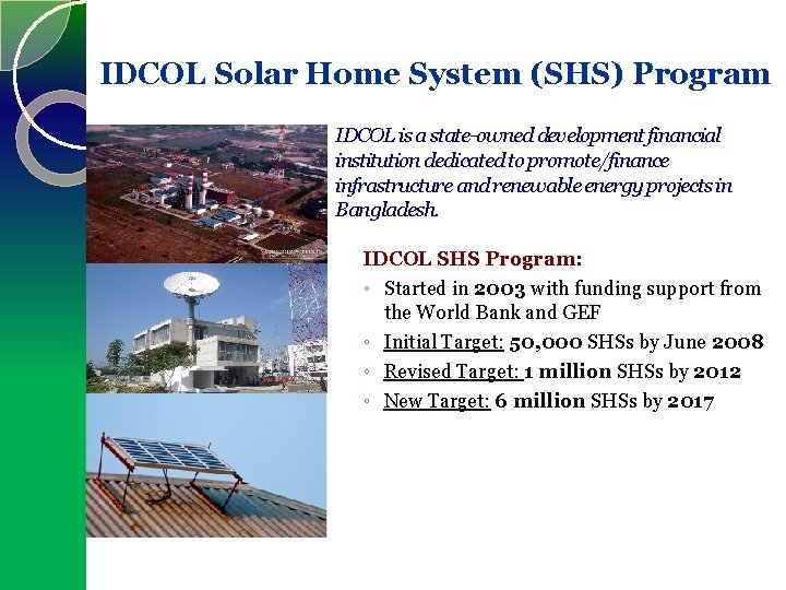 IDCOL Solar Home System Program Nazmul Haque Director