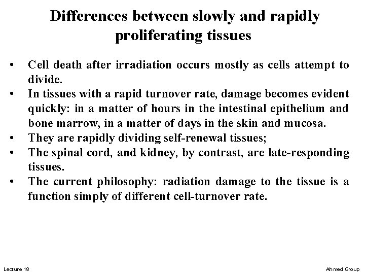 Lecture 18 Mechanisms of Normal Tissue Radiation Responses
