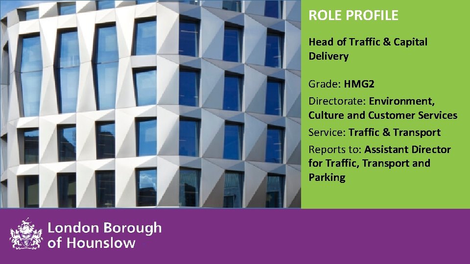 ROLE PROFILE Head of Traffic Capital Delivery Grade