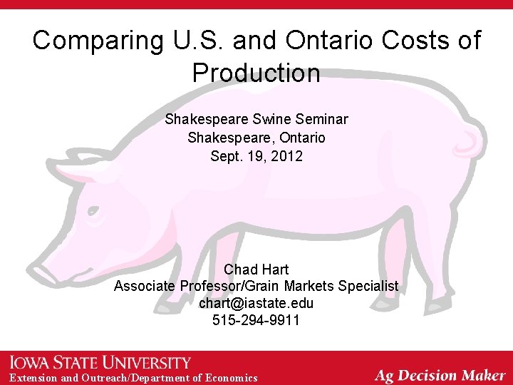 Comparing U S and Ontario Costs of Production