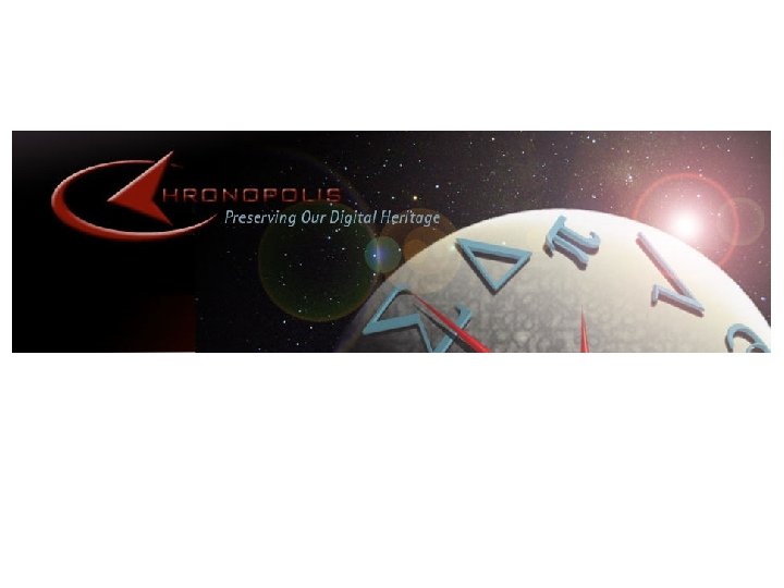 Background Chronopolis Goals Data Grid supporting a Longterm