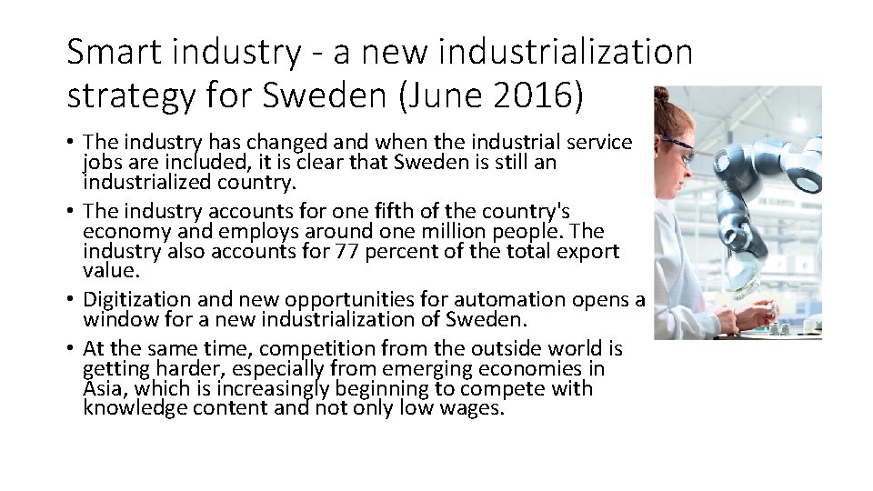 Smart industry a new industrialization strategy for Sweden