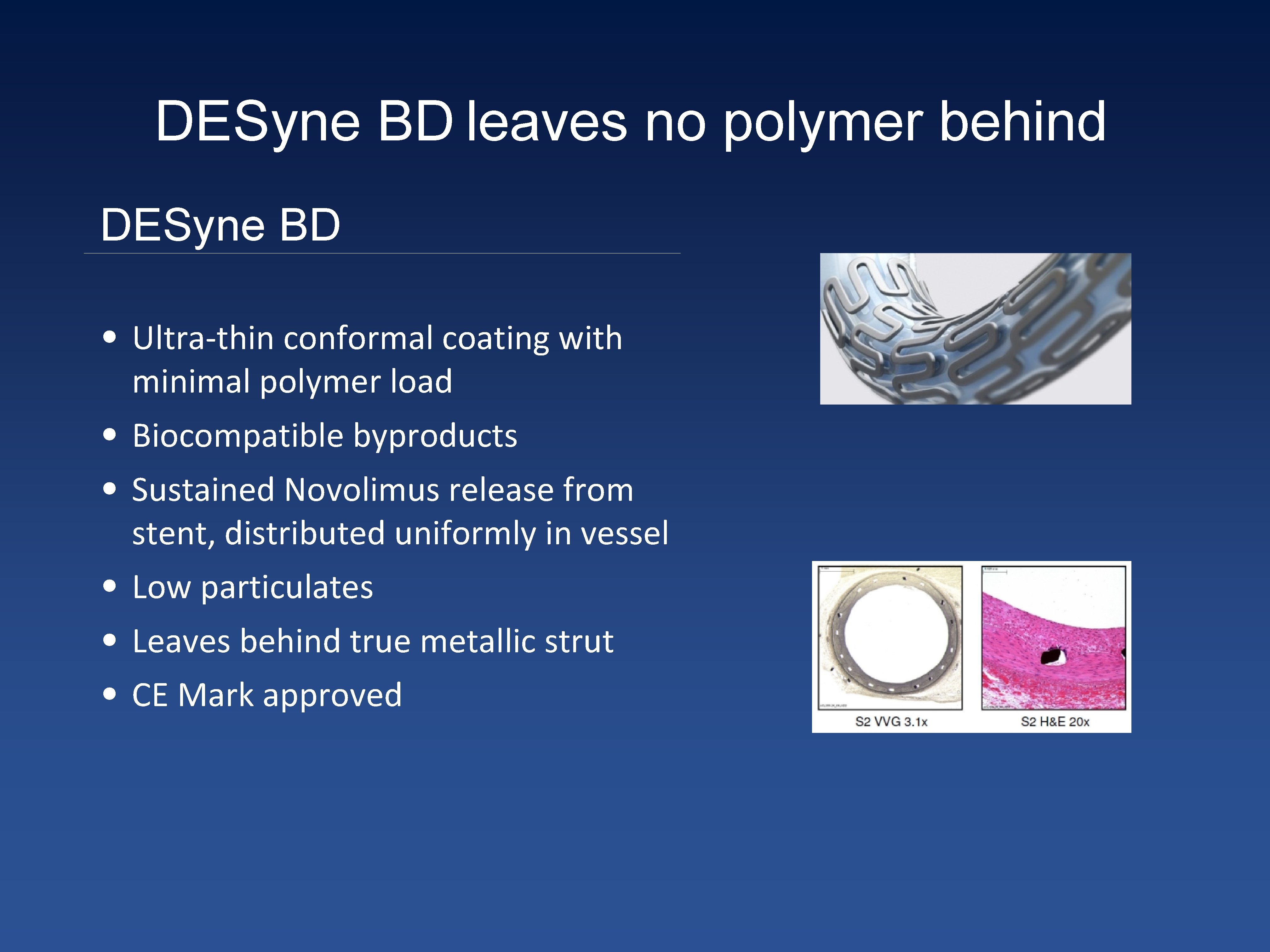 EXCELLA DESyne BD Novolimus Elution from a Biodegradable