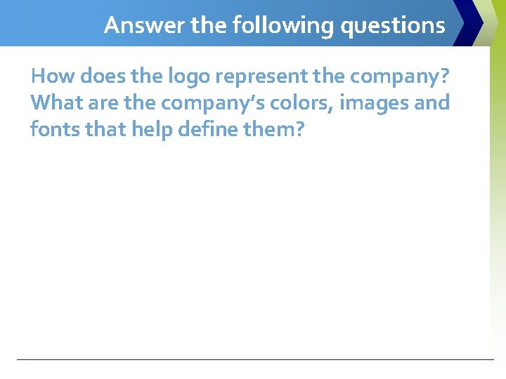 LOGO Guided Practice Defining Identity Instructions Choose a