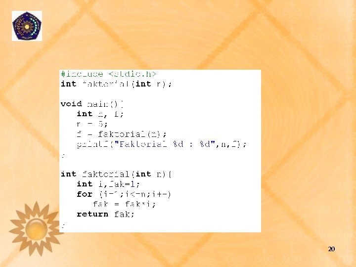 Fungsi Pemrograman Terstruktur 1 Tujuan Pembelajaran Mahasiswa mengetahui
