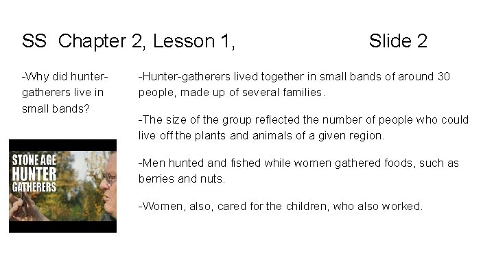 SS Chapter 2 Lesson 1 Hunters and Gatherers