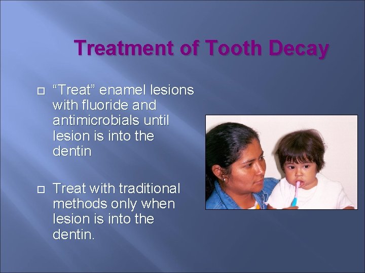 THE CARIES BALANCE WHAT CAUSES CAVITIES AND HOW