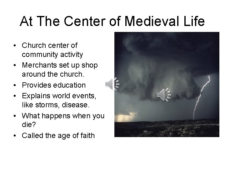 At The Center of Medieval Life Church center