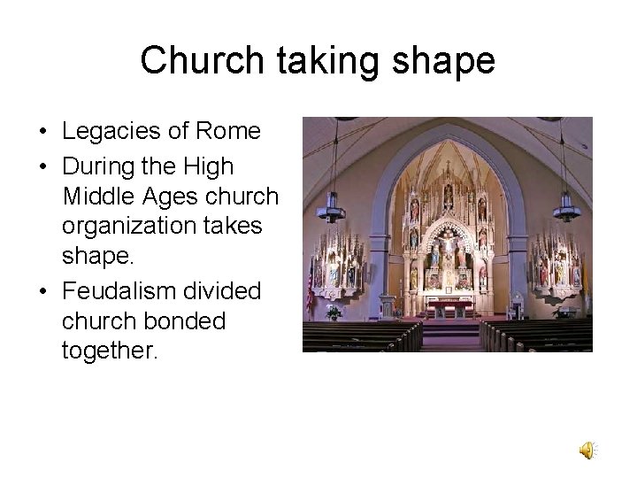 At The Center of Medieval Life Church center