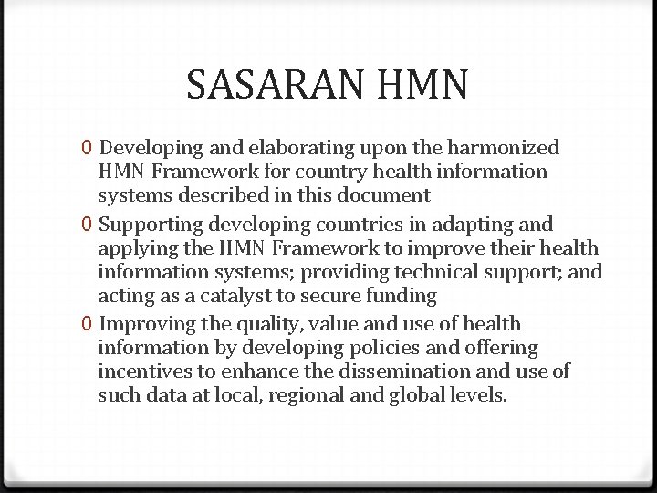 SISTEM INFORMASI KESEHATAN MENU Pengertian Health Metrics Network