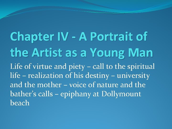 Chapter IV A Portrait of the Artist as