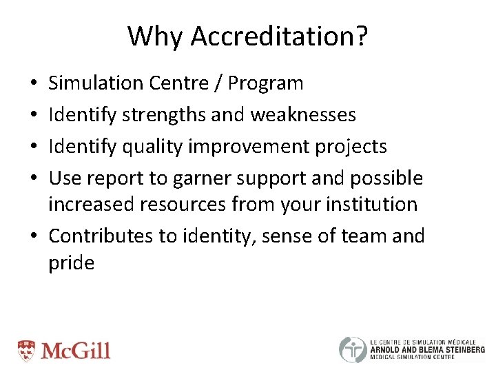 Why Accreditation Simulation Centre Program Identify strengths and