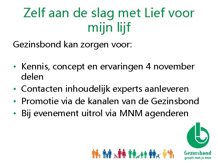 Lief voor mijn lijf Een format met mogelijkheden