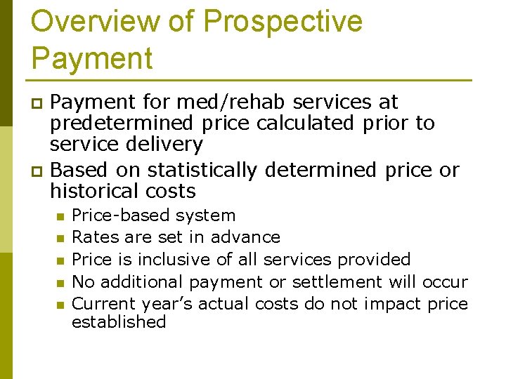 Reimbursement Surviving Prospective Payment as a Recreational Therapist