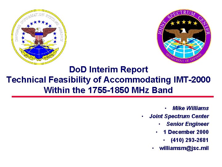 Do D Interim Report Technical Feasibility of Accommodating