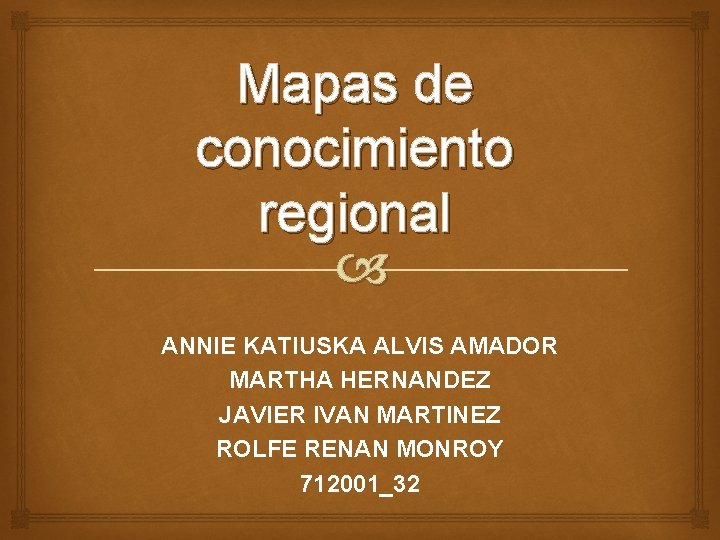 Mapas de conocimiento regional ANNIE KATIUSKA ALVIS AMADOR