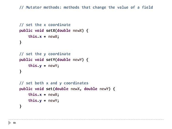 Information hiding 1 The problem with public fields