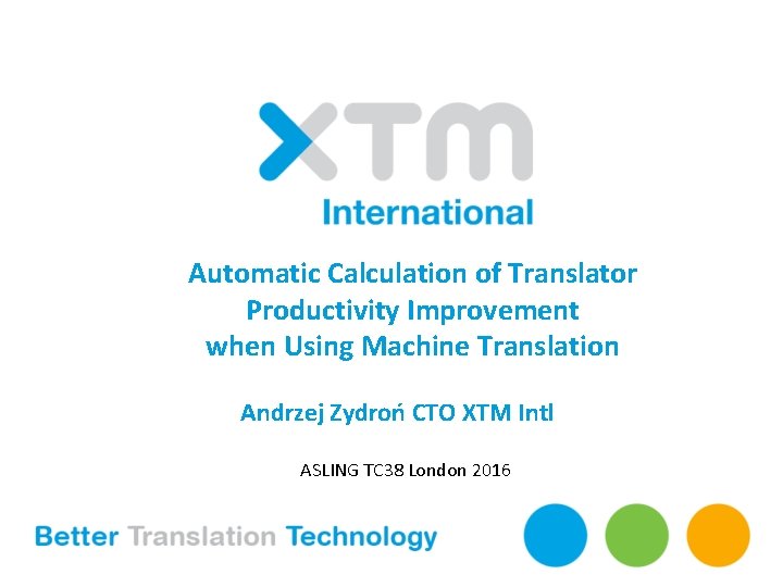 Automatic Calculation of Translator Productivity Improvement when Using