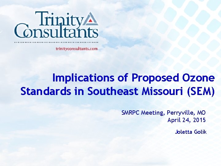 Implications of Proposed Ozone Standards in Southeast Missouri