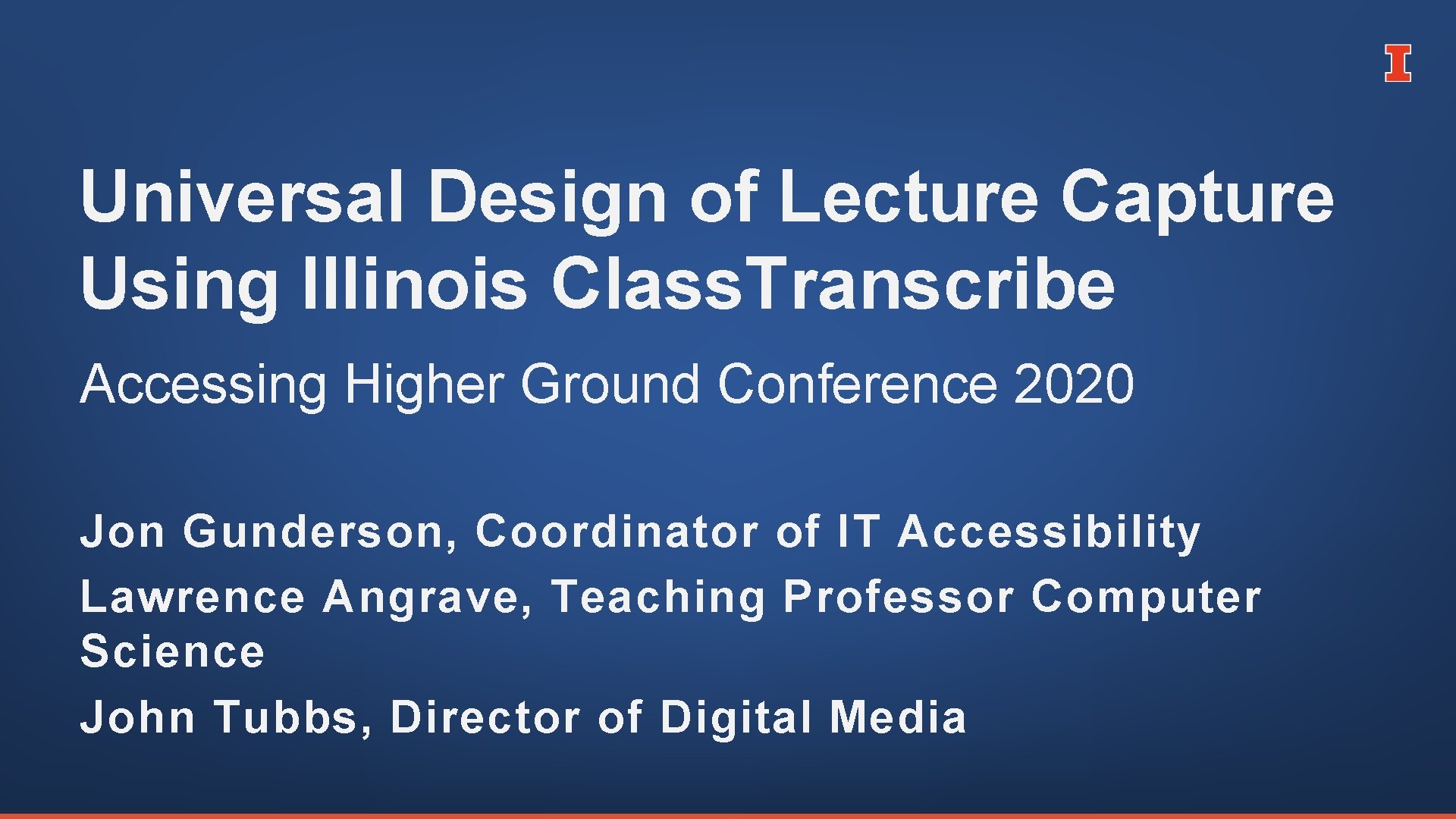 Universal Design of Lecture Capture Using Illinois Class