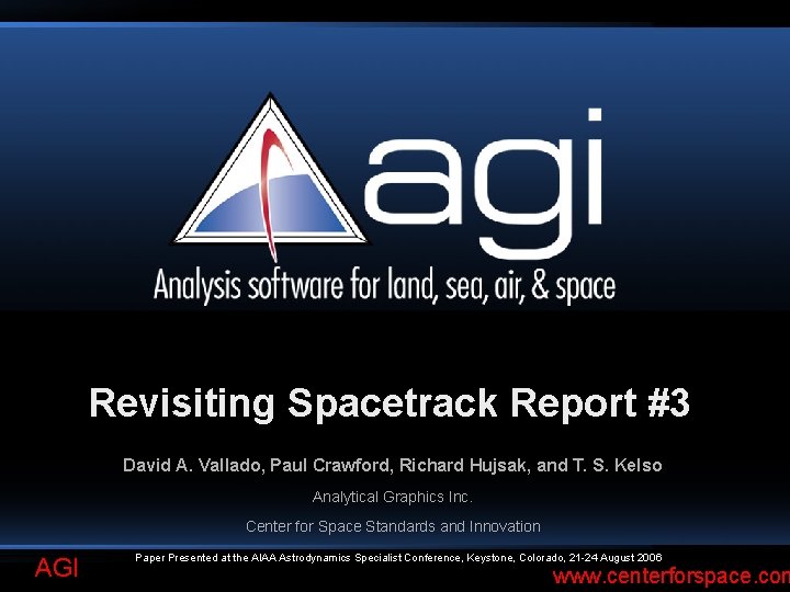 Revisiting Spacetrack Report 3 David A Vallado Paul