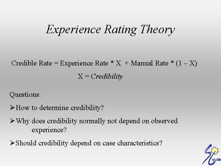 New Approaches to Experience Rating Disability Products Rick