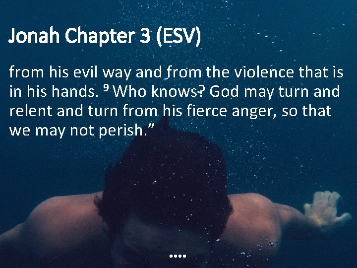 Jonah Chapter 3 ESV 3 Then the word
