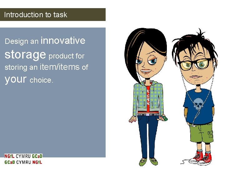 Introduction to task Design an innovative storage product