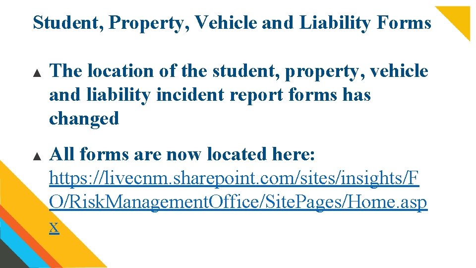 Student Property Vehicle Liability Forms and Reporting Purpose