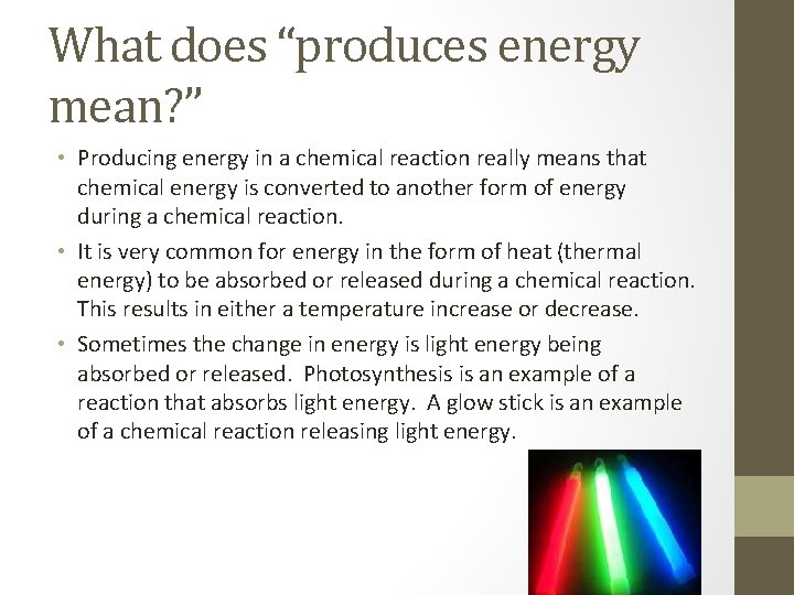 Chemical Reactions 8 5 E Investigate how evidence