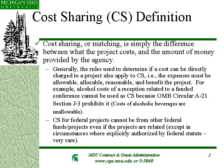 Cost Sharing MSU WELCOME Dan Evon Director Introduction