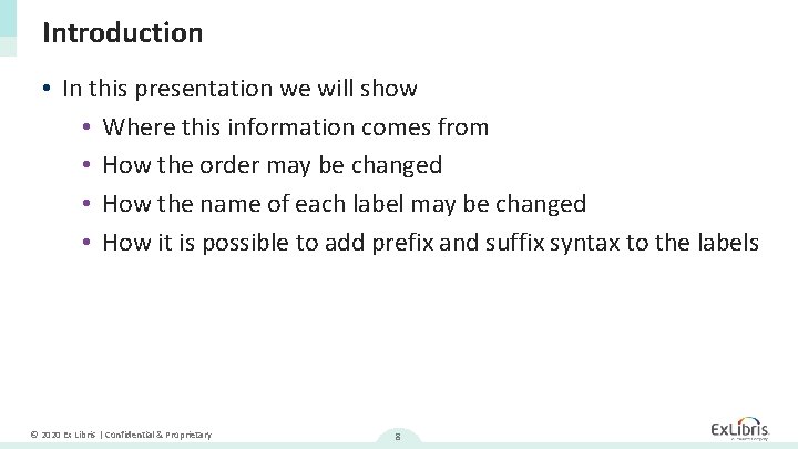 How to determine the order and appearance of