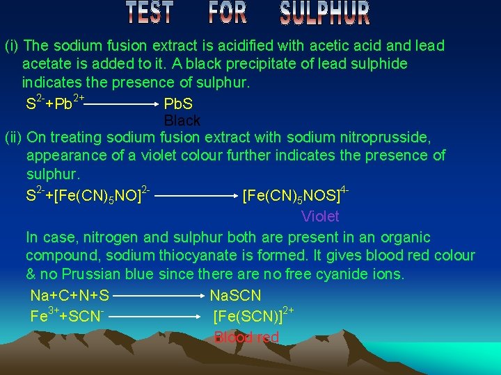Carbon hydrogen are detected by heating the compound