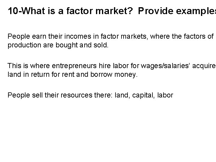 BASIC ECONOMIC CONCEPTS 1 What are economic products