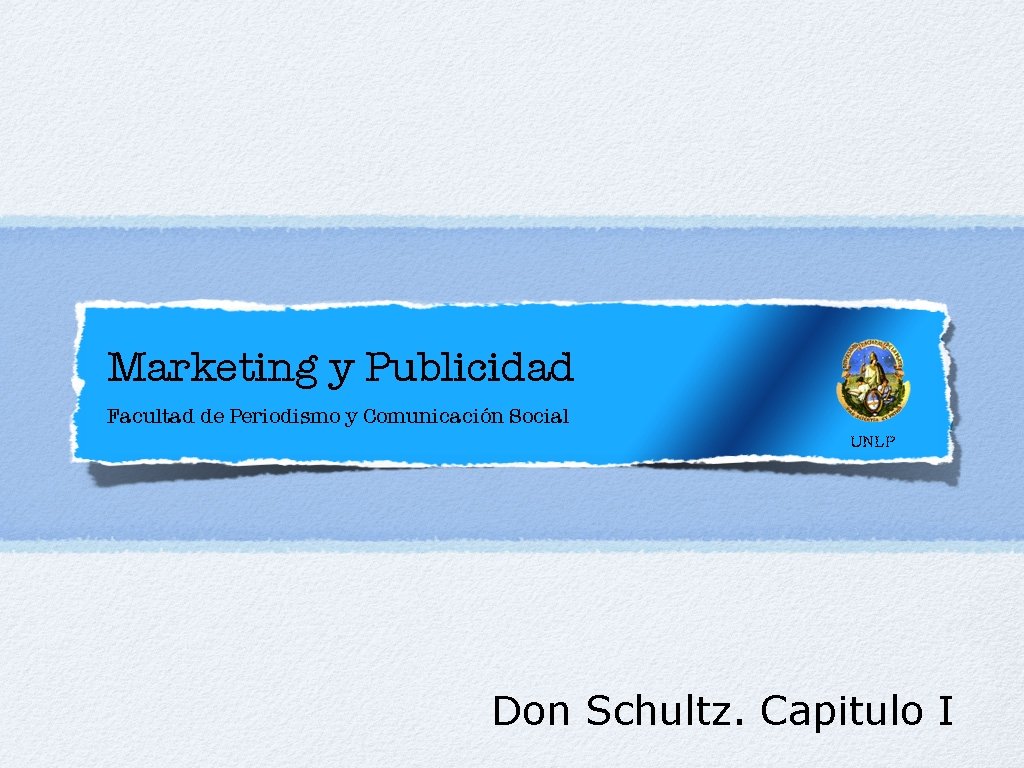 Don Schultz Capitulo I temas Historia del Marketing