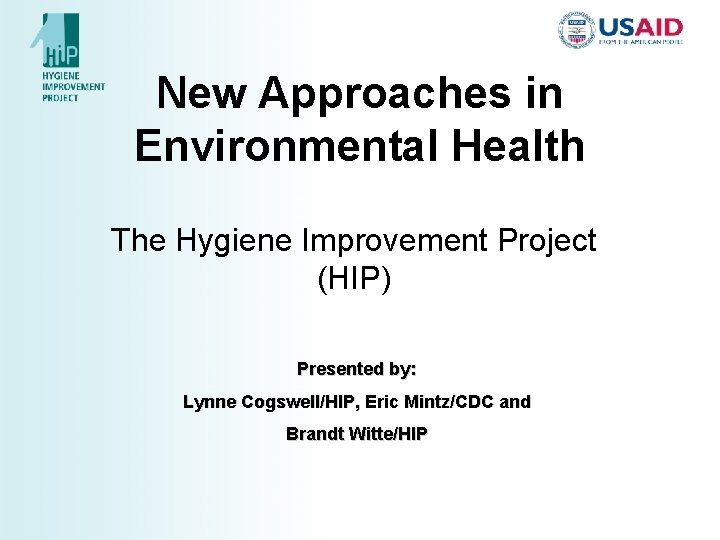 New Approaches in Environmental Health The Hygiene Improvement