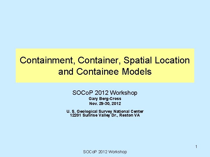 Containment Container Spatial Location and Containee Models SOCo