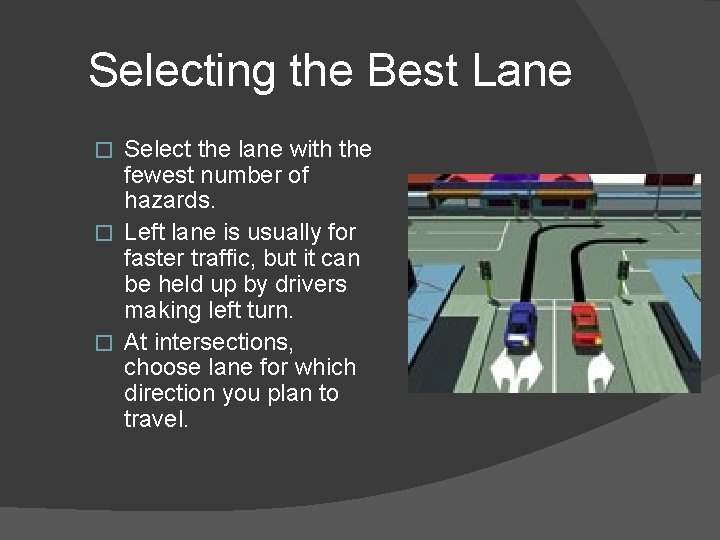 Chapter 9 Driving in Urban Traffic DRIVERS EDUCATION