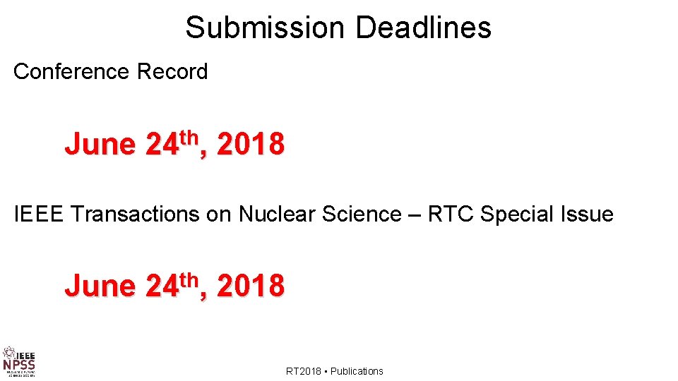 Publication in the Conference Record and in Transactions