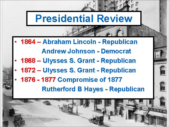 UNIT 1 Gilded Age Presidential Review 1864 Abraham