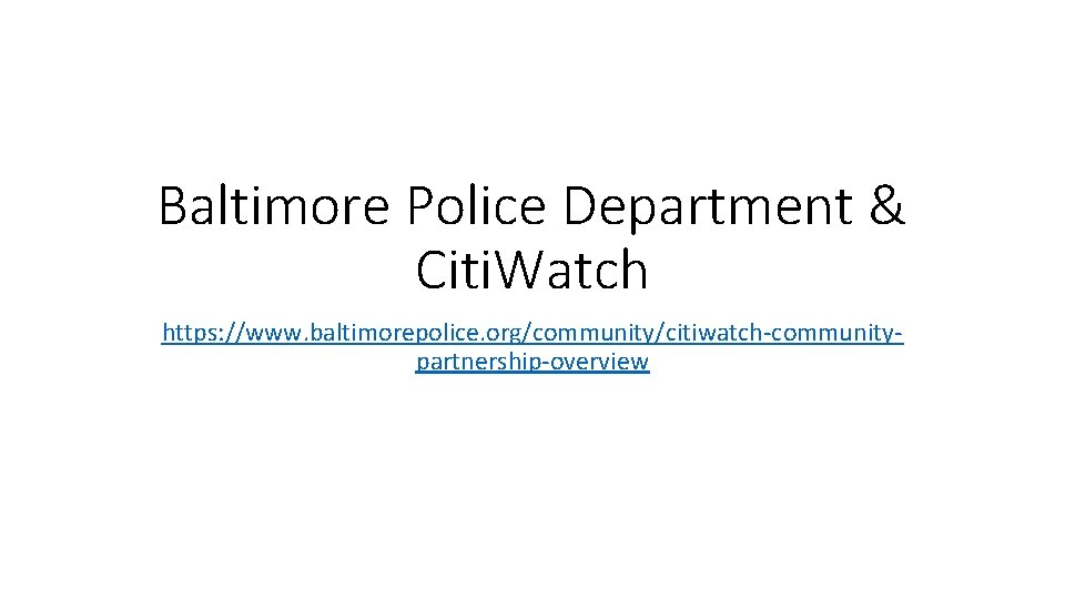 Baltimore Police Department Citi Watch https www baltimorepolice