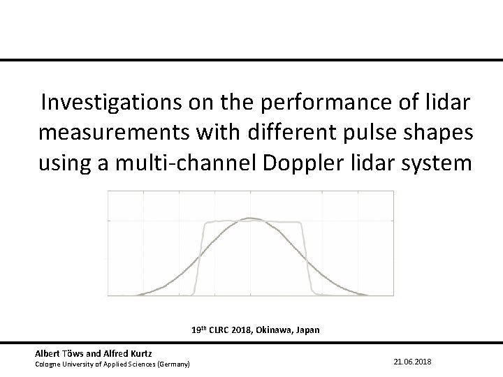 Investigations on the performance of lidar measurements with