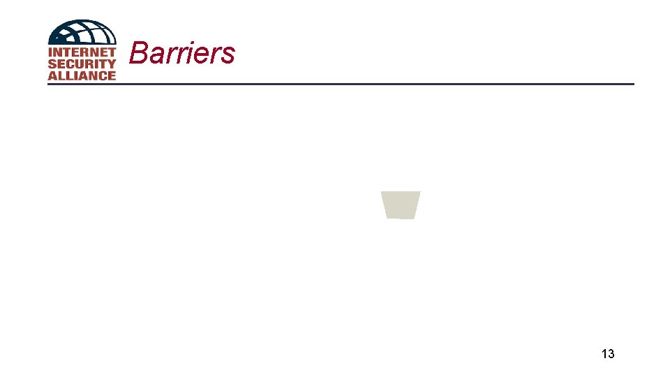 For information about membership opportunities please contact Larry